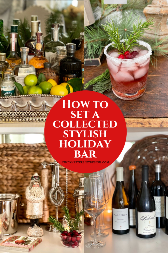 How to Set Up a Collected Stylish Holiday Bar - Cindy Hattersley Design
